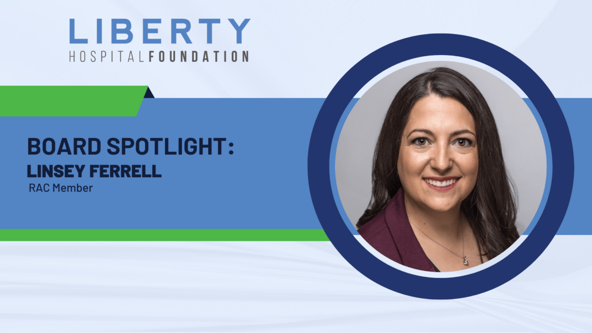 Board Spotlight: Linsey Ferrell – Liberty Hospital Foundation